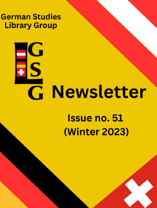 Latest Newsletter – Online for the First Time – German Studies Library ...